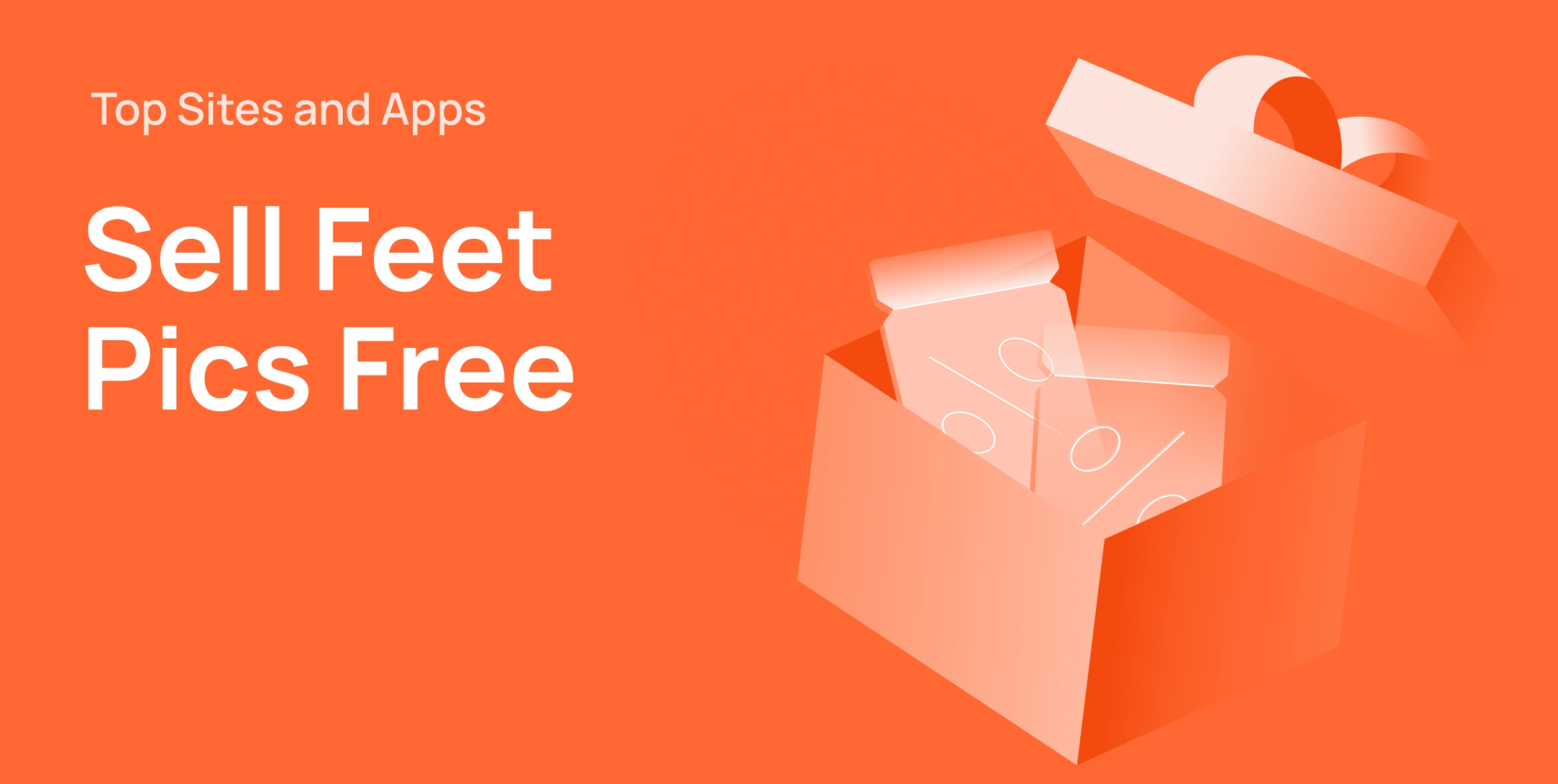 Where to Sell Feet Pics for Free – Complete Guide